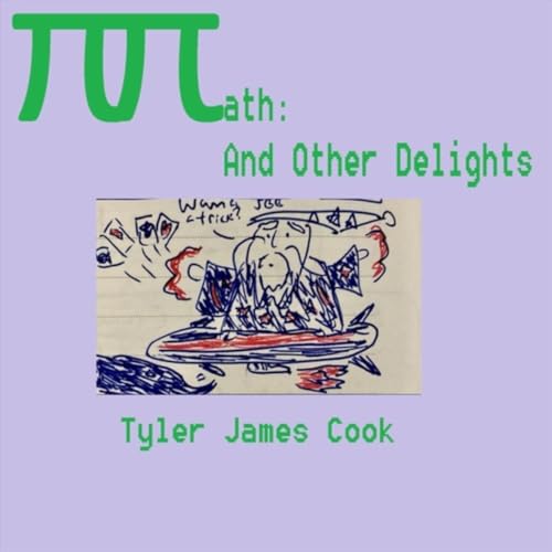 Amazon Music - Tyler James CookのMath: And Other Delights - Amazon.co.jp