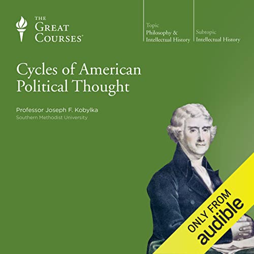 Cycles of American Political Thought (Audio Download): Joseph F ...