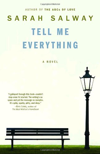 Tell Me Everything: A Novel: Salway, Sarah: 9780345481009: Amazon.com ...