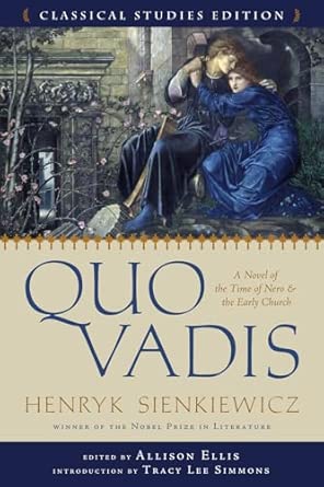 Amazon.com: Quo Vadis (Annotated): A Novel of the Time of Nero and the ...