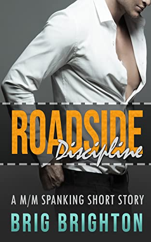 Roadside Discipline: a M/M Spanking Short Story (Teaching Him a Lesson ...