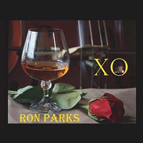 Écouter Ron Parks Xo par Ron Parks sur Amazon Music Unlimited