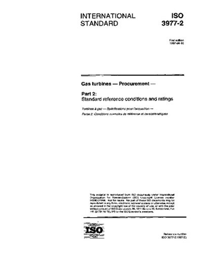 ISO 3977-2:1997, Gas turbines - Procurement - Part 2: Standard ...