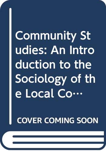 Amazon.co.jp: Community Studies: An Introduction to the Sociology of ...