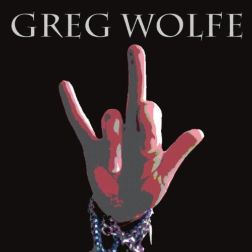 Amazon.com: Greg Wolfe : Greg Wolfe: Digital Music