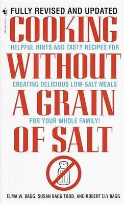 Cooking Without a Grain of Salt Cooking Without a Grain of Salt ...