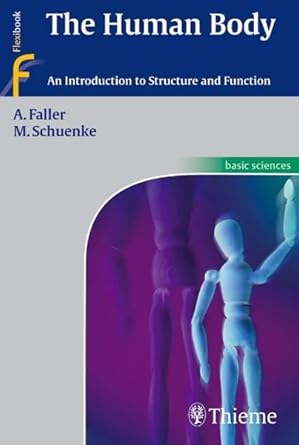 The Human Body: An Introduction to Structure and Function ...