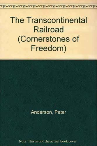 The Transcontinental Railroad: Scholastic Inc: 9780516260358: Books ...