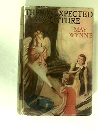 The Unexpected Adventure.: May Wynne: Amazon.com: Books