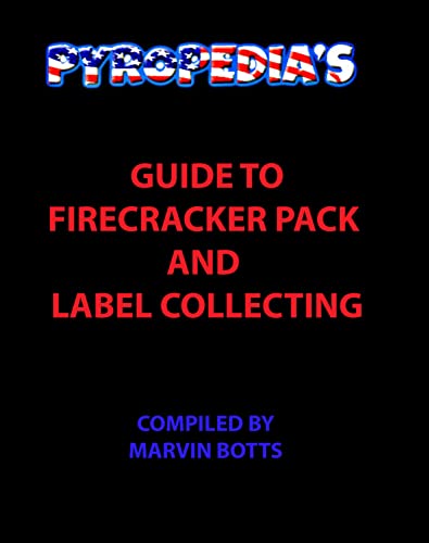 Firecracker Pack and Label Collecting: Marvin's Guide - Kindle edition ...