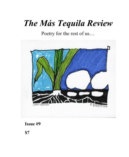 The Mas Tequila Review #9: Poetry for the rest of us.: Vargas ed ...