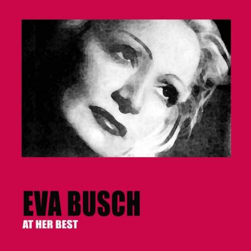 Amazon Music - Eva BuschのEva Busch At Her Best - Amazon.co.jp