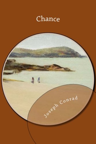 Chance: Conrad, Joseph: 9781489564825: Amazon.com: Books