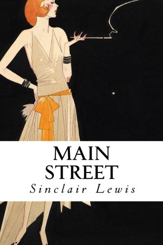 Main Street: Lewis, Sinclair: 9781545149249: Amazon.com: Books