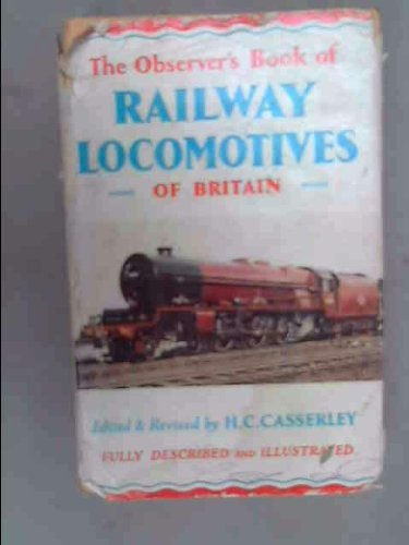 THE OBSERVER'S BOOK OF RAILWAY LOCOMOTIVES: Amazon.co.uk: H. C ...