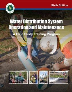 Water Distribution System Operation and Maintenance: A Field Study Training Program: California ...