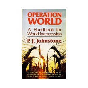 Amazon.co.jp: Operation World: Handbook for World Intercession ...
