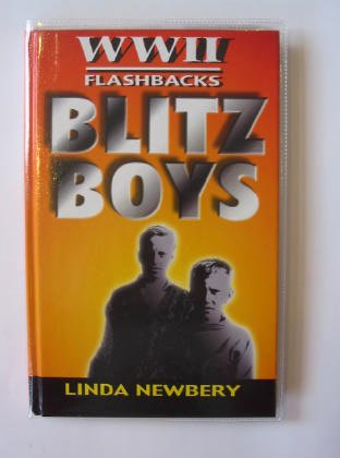 Blitz Boys (World War II Flashbacks): Amazon.co.uk: Newbery, Linda ...