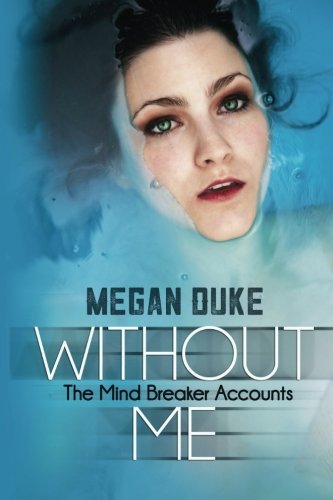 Book review of Without Me - Readers' Favorite: Book Reviews and Award ...