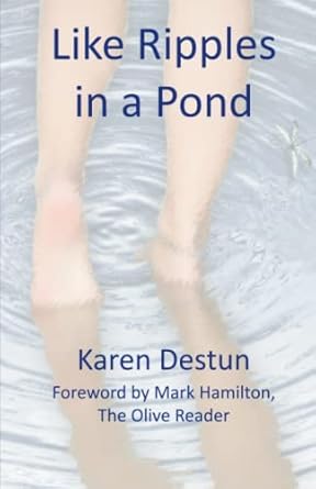 Like Ripples in a Pond: Destun, Karen: 9781990330377: Books - Amazon.ca