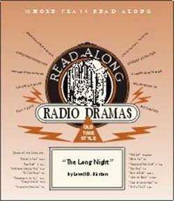 The Long Night (Deluxe Edition) (Read-Along Radio Dramas): Lowell D ...