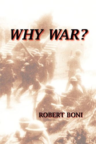 Amazon | Why War? | Boni, Robert | Historical