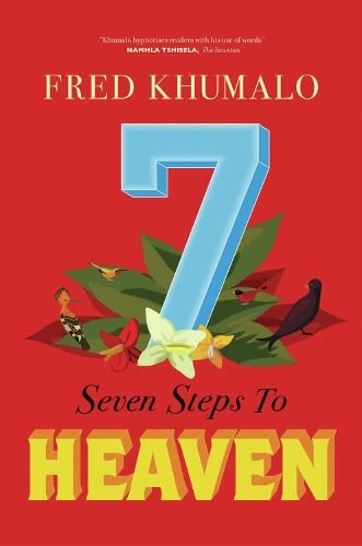 Seven Steps to Heaven: Khumalo, Fred: 9781770093874: Books - Amazon.ca
