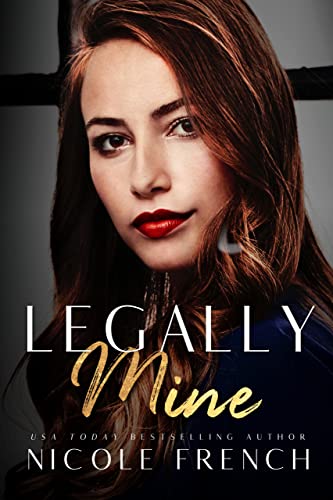 Legally Mine (Spitfire Book 2) eBook : French, Nicole: Amazon.in ...
