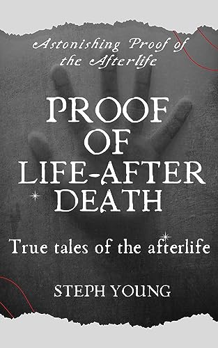 Amazon.com: Proof of Life-After-Death : True tales of the Afterlife ...