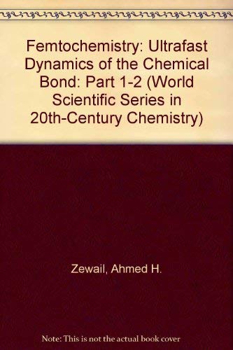 Amazon.com: Femtochemistry: Ultrafast Dynamics of the Chemical Bond, 2 ...