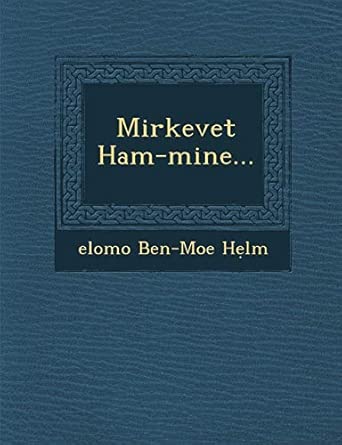 Mirkevet Ham-mi ne... : H. Lm, Elomo Ben-Moe: Amazon.nl: Books