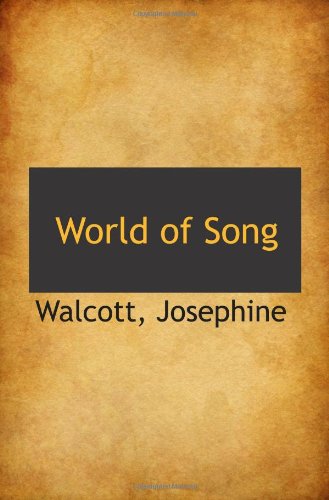 Amazon.com: World of Song: 9781113500007: Josephine: Books