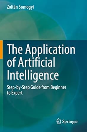 Amazon.com: The Application of Artificial Intelligence: Step-by-Step ...