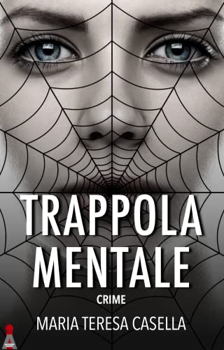 Trappola mentale eBook : Casella, Maria Teresa: Amazon.it: Libri
