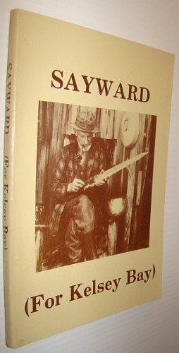 Sayward for Kelsey Bay: Frances Duncan, Rene Harding: Amazon.com: Books