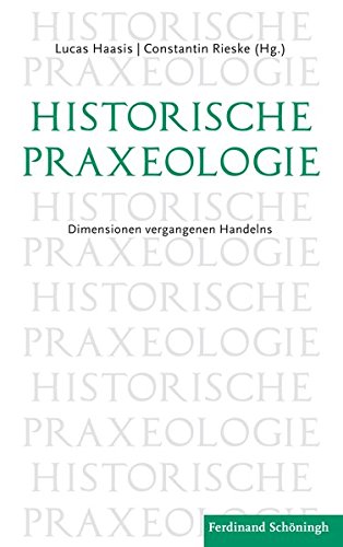 Amazon.com: Historische Praxeologie: Dimensionen Vergangenen Handelns ...