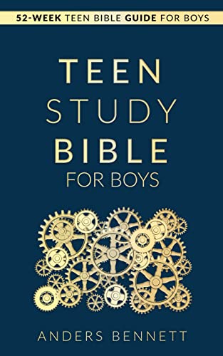 Teen Study Bible for Boys: 52-Week Teen Bible Guide for Boys eBook ...