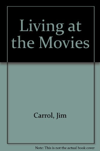 Living at the Movies: Jim Carroll: Amazon.com: Books