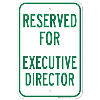Amazon.com: Reserved For Executive Director Sign, 12x18 Inches, Rust ...