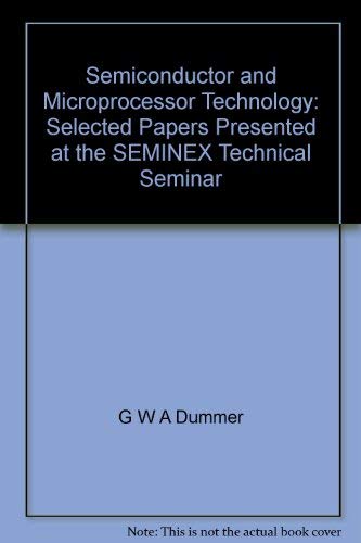 Semiconductor and Microprocessor Technology: Selected Papers Presented ...