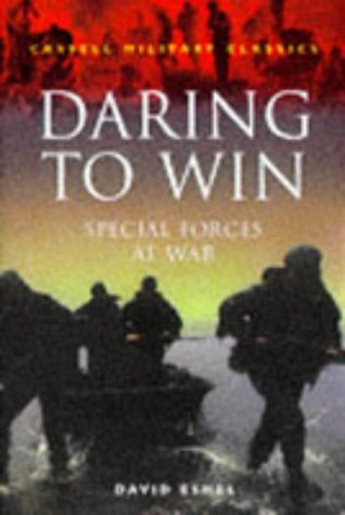 Daring to Win : Special Forces at War (Cassell Military Classics Ser.) | Amazon.com.br