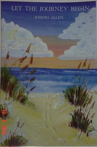 Let the Journey Begin: Fr. Joseph Allen: 9780934431170: Amazon.com: Books