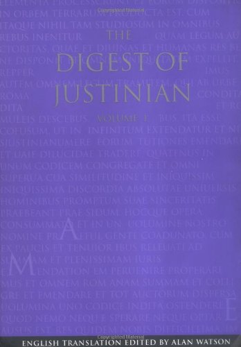 The Digest of Justinian: Watson, Alan: 9780812216363: Amazon.com: Books