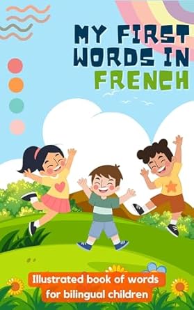 My first words in French: Learn French for kids | Bilingual book for ...