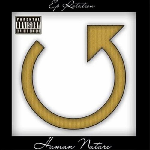 Amazon.com: Human Nature [Explicit] : Ep Rotation: Digital Music
