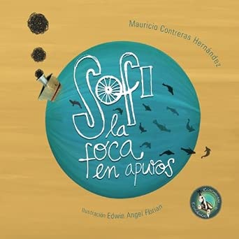 Amazon.co.jp: Sofi la foca en apuros (Spanish Edition) : 本