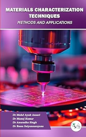 Buy MATERIALS CHARACTERIZATION TECHNIQUES METHODS AND APPLICATIONS Book ...