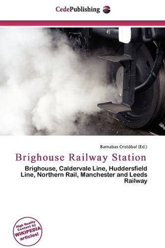 Amazon.co.jp: Brighouse Railway Station : 本