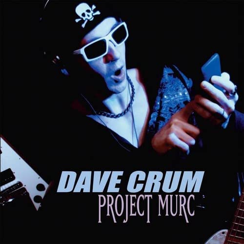Dave Crum, Dave Crum - Project Murc - Amazon.com Music