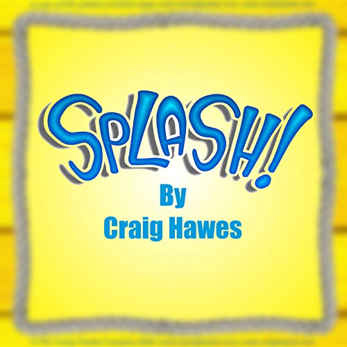 Play Splash! by Craig Hawes on Amazon Music